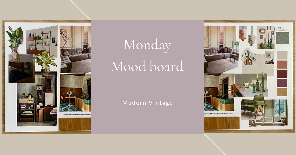 Monday Mood board - Modern Vintage - woonlookbook